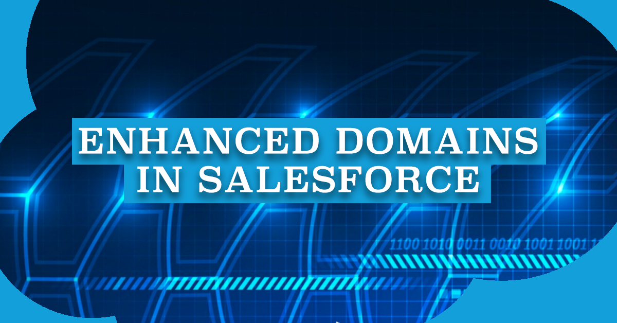 Enhanced Domains in Salesforce - Salesforce Time