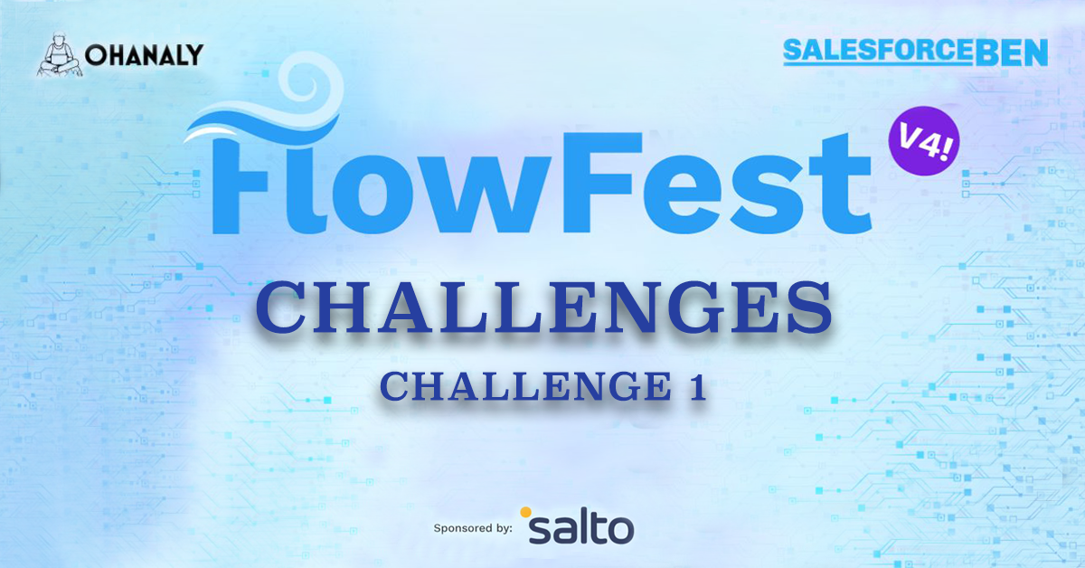 FlowFest V4 Challenges - Challenge 1 - Salesforce Time