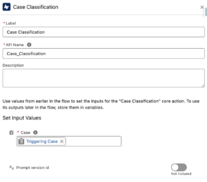 Using Flow and Prompt Template to Classify Cases - Salesforce Time